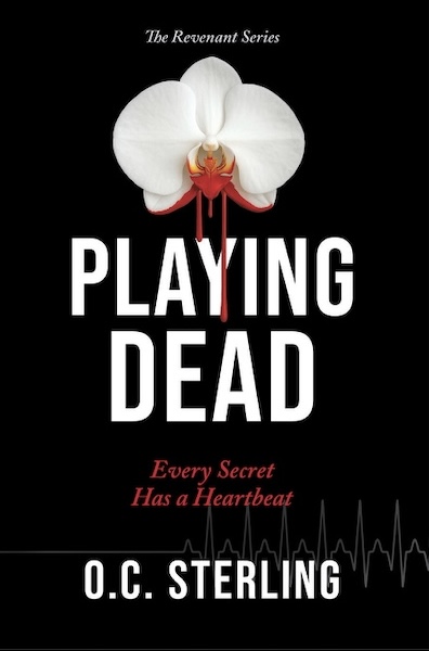 O.C. Sterling - Thriller Author | Playing Dead